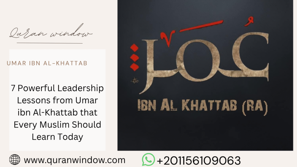 Umar ibn Al-Khattab that Every Muslim Should Learn Today 7 Powerful ...